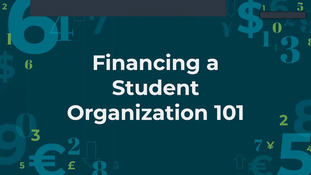Financing a Student Organization 101 - YouTube