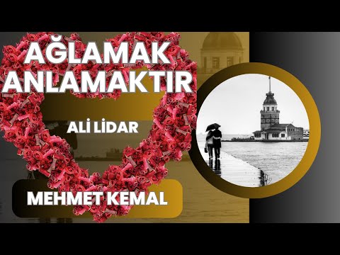 Ağlamak Anlamaktır | Ali Lidar 