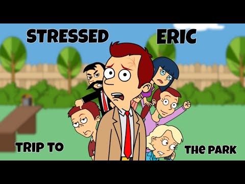 Stressed Eric 2020 - Trip to the Park (S1 - E2) - YouTube