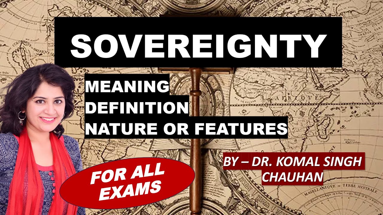 What is Sovereignty ? characteristics of sovereignty I Political Theory ...