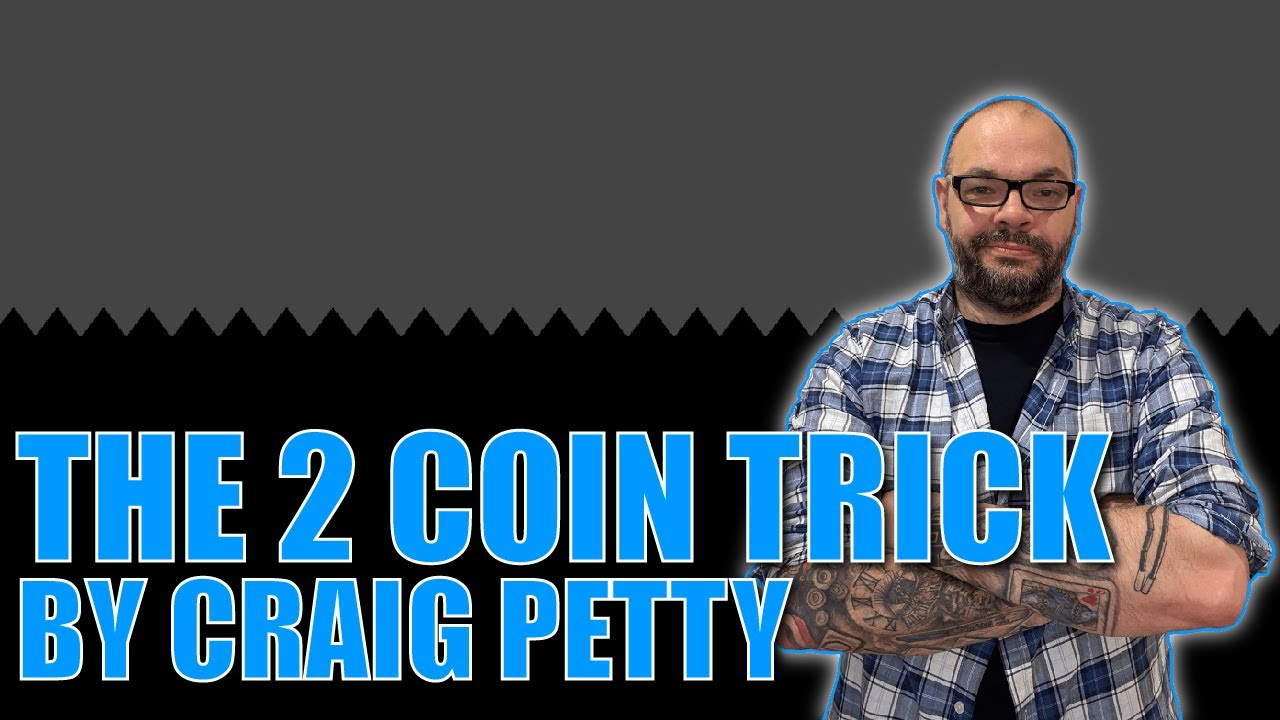 The 2 Coin Trick by Craig Petty | Featured In The Mirage DVD Set - YouTube