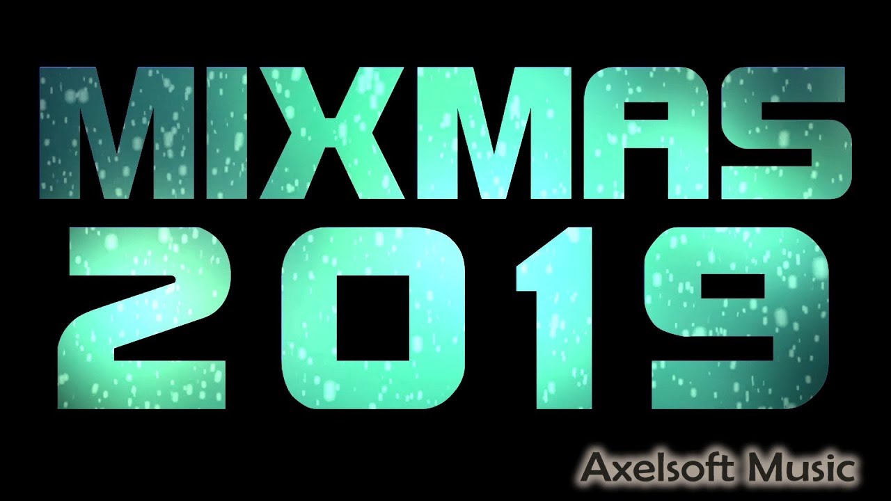 "MiXmas 2019" / Trailer - Axelsoft Music - YouTube