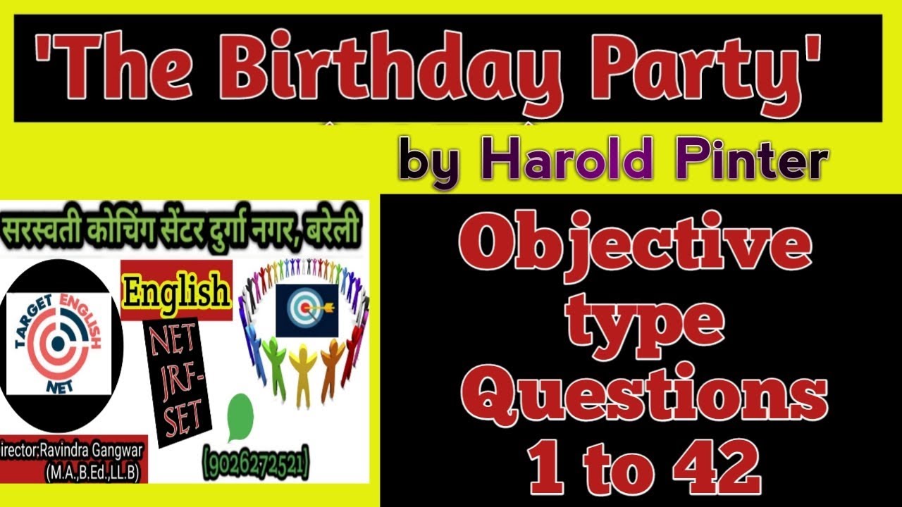 The Birthday Party By Harold Pinter Objective Type Questions YouTube the-birthday-party-by-harold-pinter-objective-type-questions-youtube