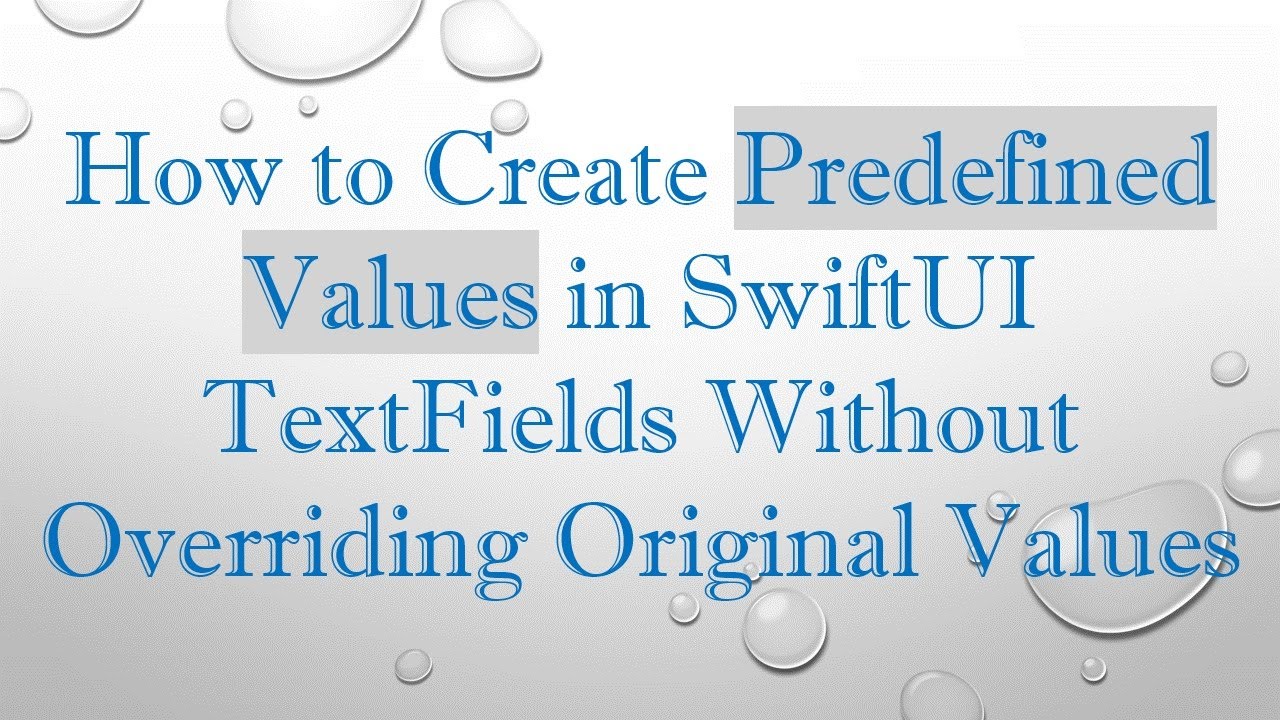 How To Create Predefined Values In Swiftui Textfields Without 7175