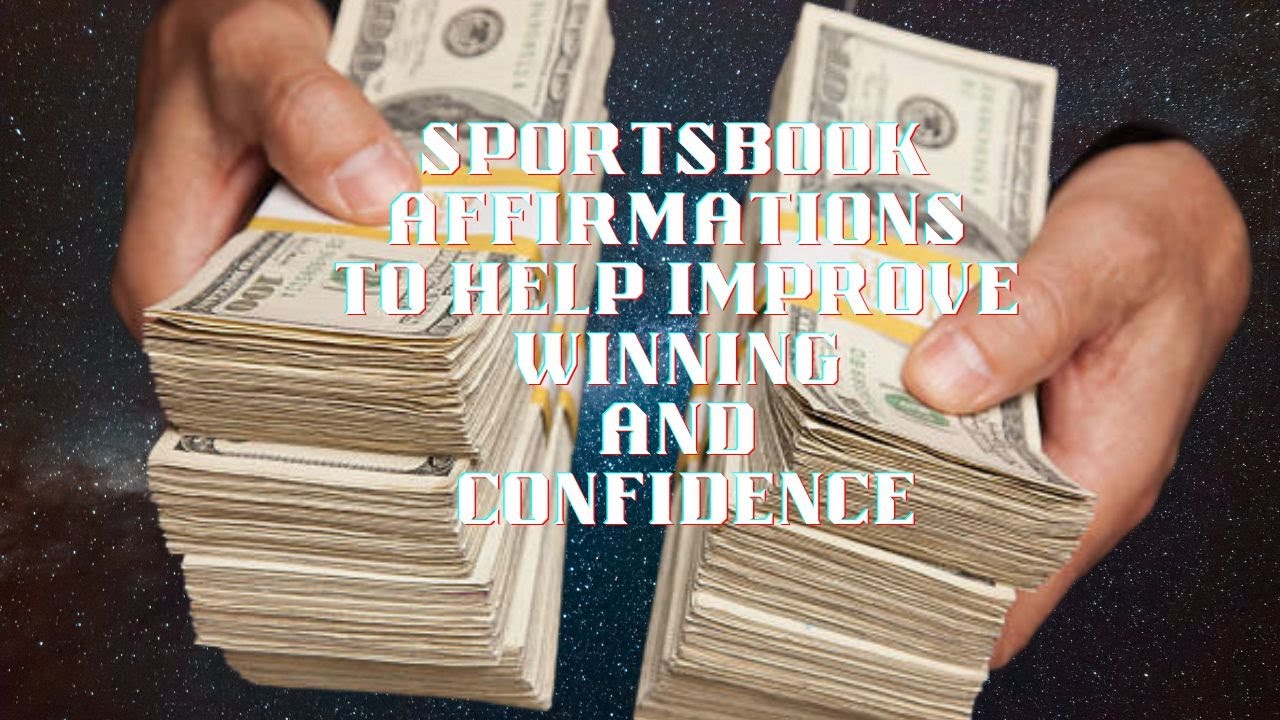 Sportsbook Affirmations To Help Improve Winning and Confidence ...