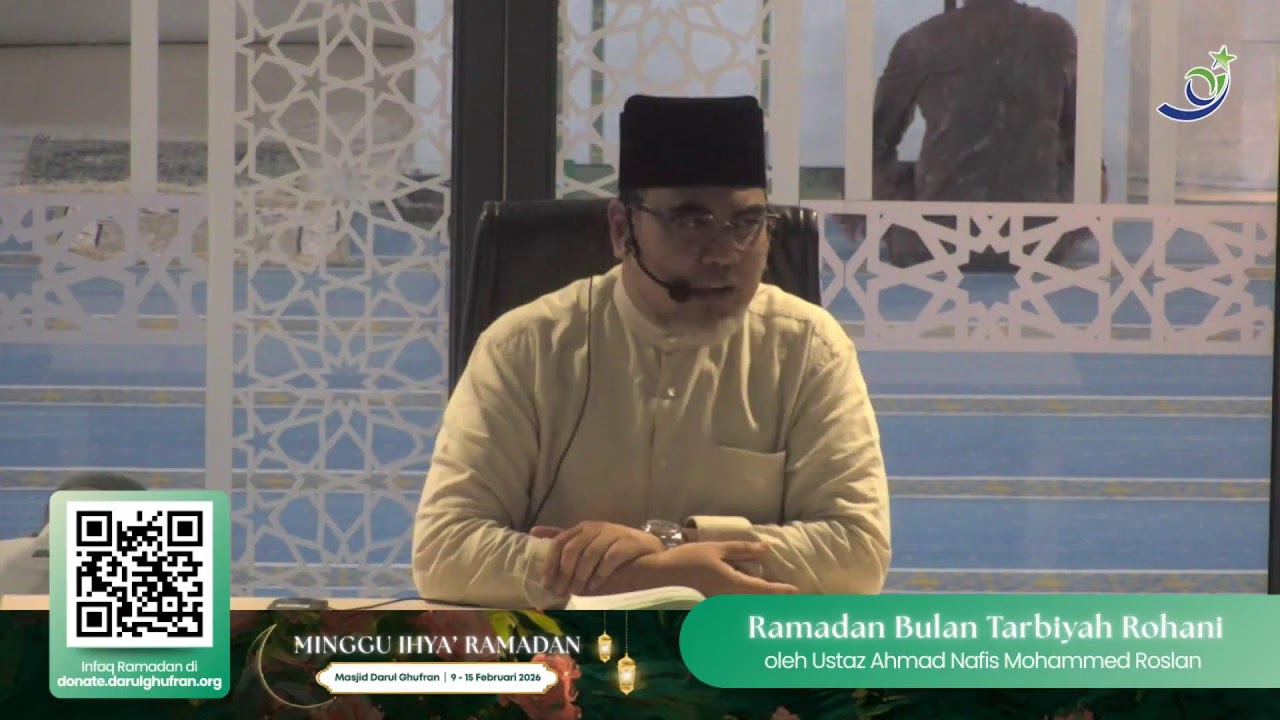 Ihya' Ramadan; Ramadan Bulan Tarbiyah Rohani oleh Ust Ahmad Nafis Mohd ...