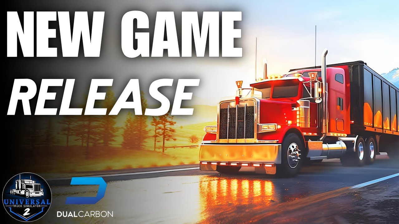 Universal Truck Simulator 2 | New Game Beta Ready For Released - YouTube