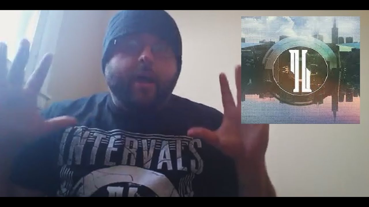 Intervals "A Voice Within" Album Review E1 - YouTube