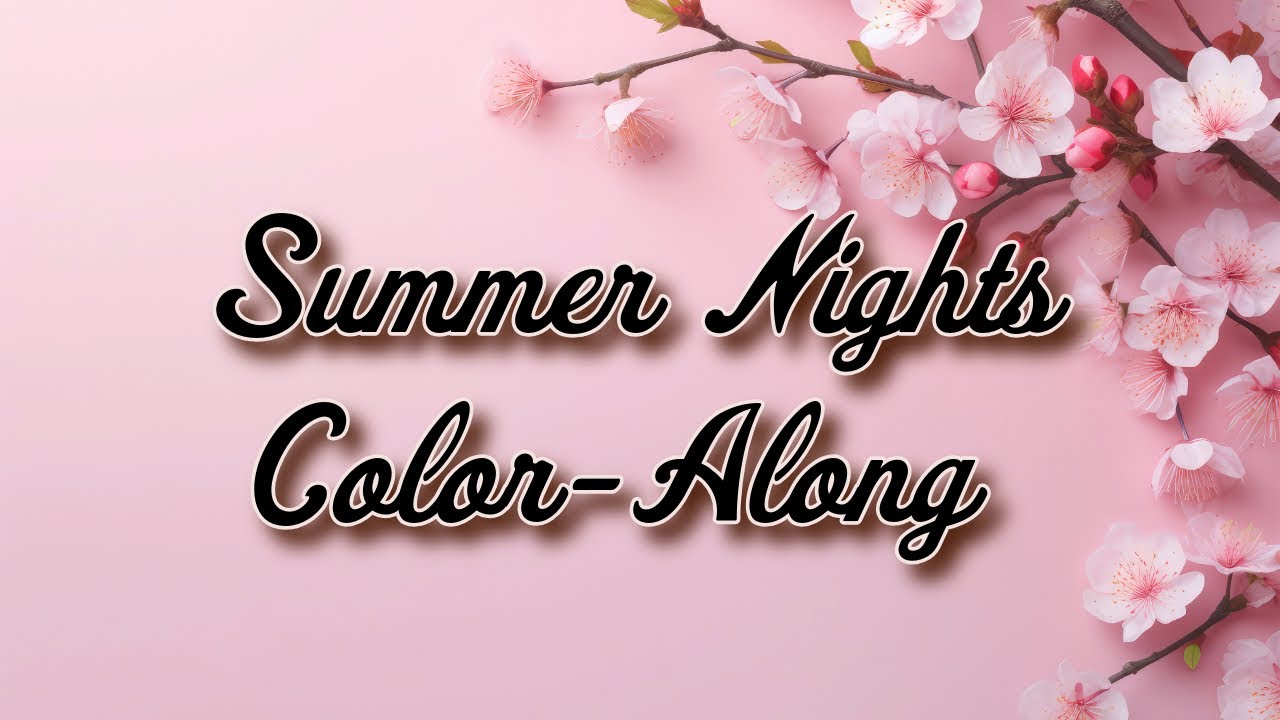 Summer Nights Color-Along | Sunflowers and Butterflies - YouTube