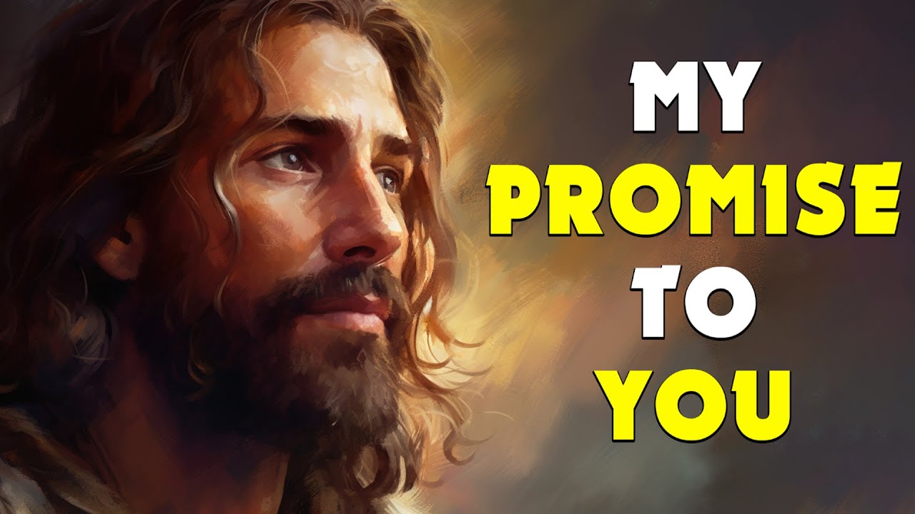 My Promise To YOU | Gods message today | God blessings message | God's ...