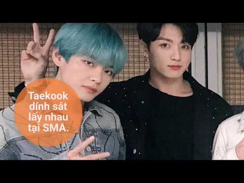 [Taekook/VKook Moment] Taekook dính sát lấy nhau tại SMA 2019.