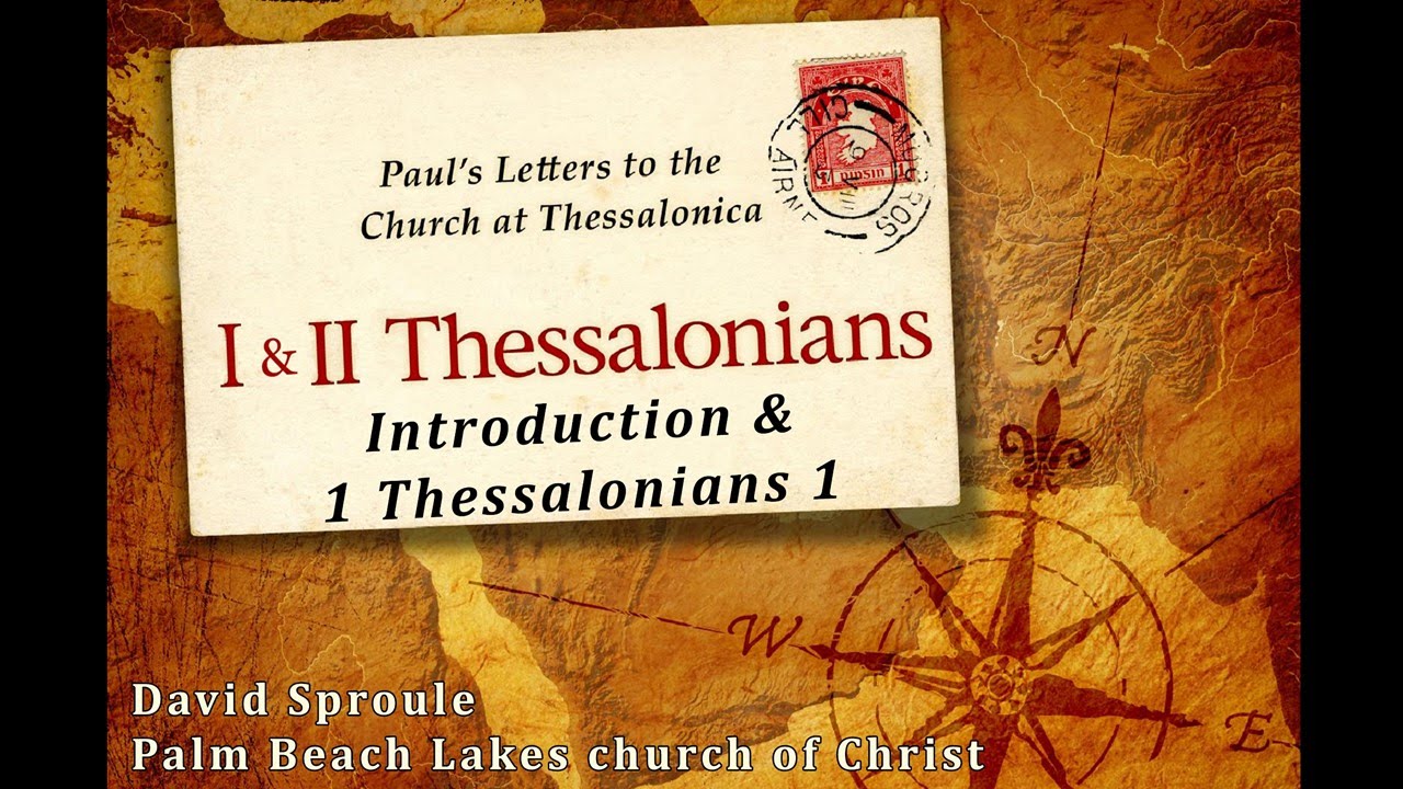 Introduction & 1 Thessalonians 1 - YouTube