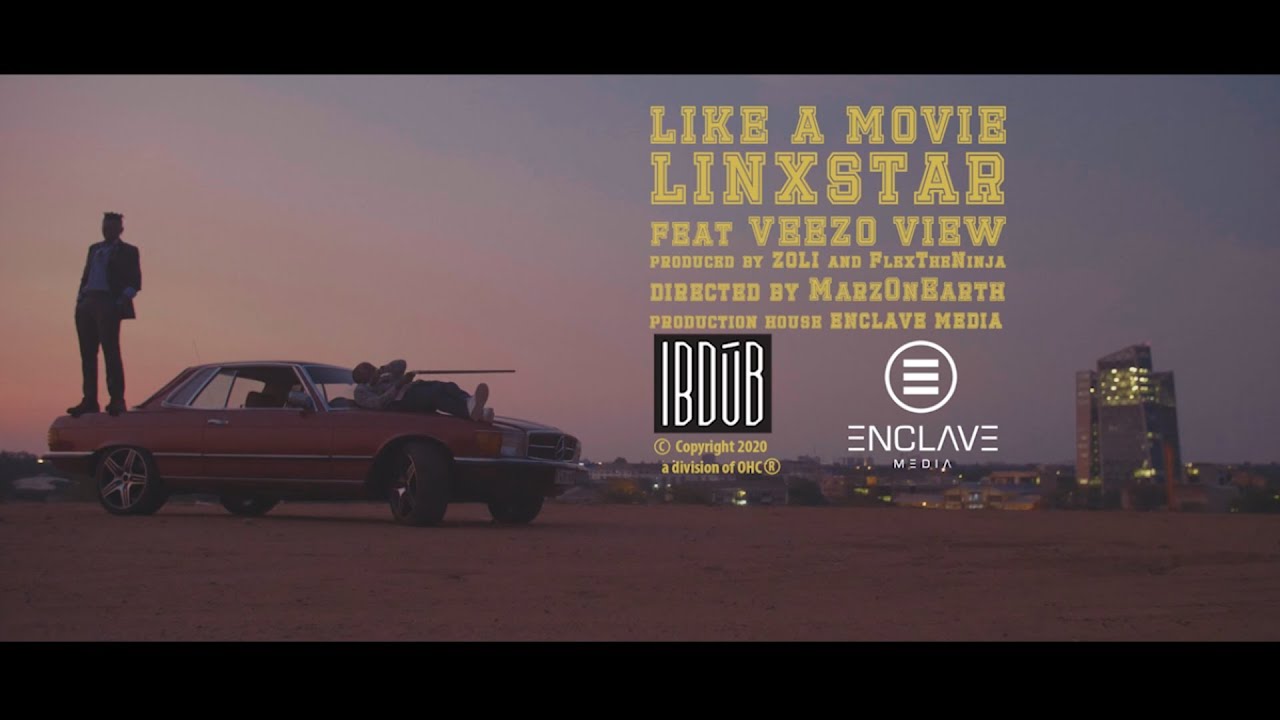 Linxstar - LIKE A MOVIE ft. Veezo View (OFFICIAL MUSIC VIDEO) - YouTube
