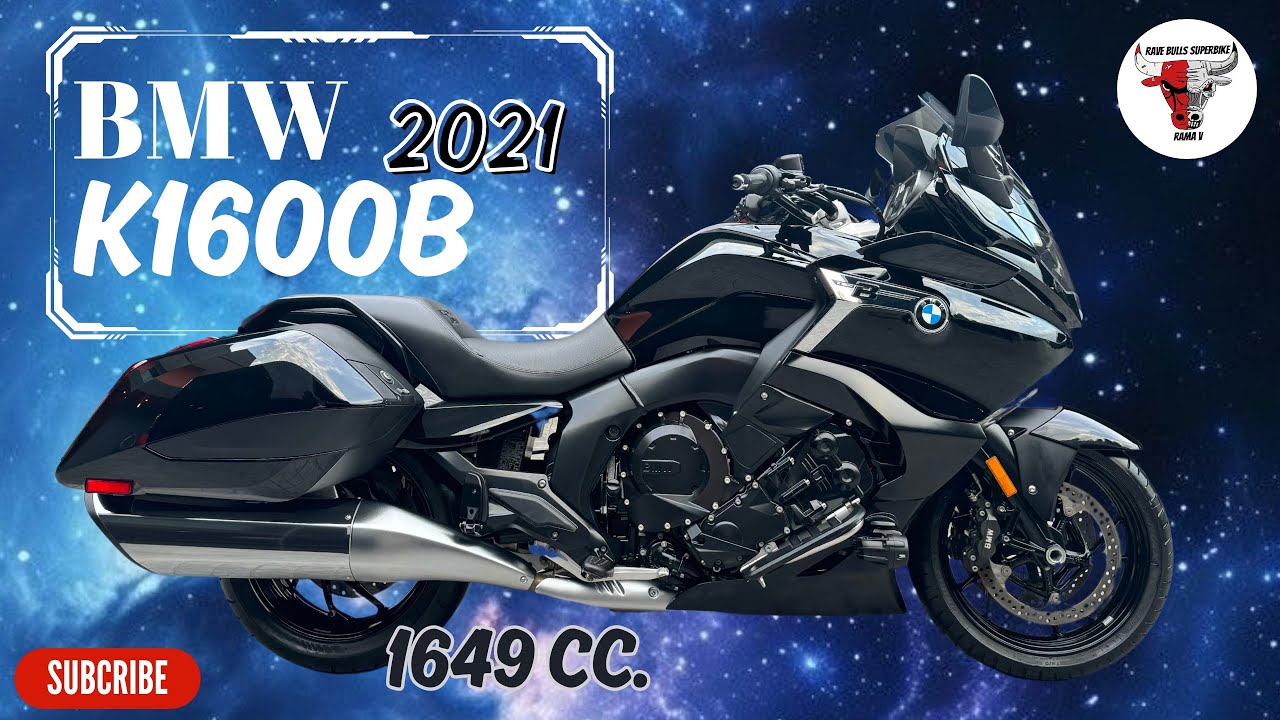 #รีวิวฮาร์เล่ย์ BMW K1600B 2021 (เครื่องยนต์ 1649CC) #จรวดทางเรียบ TOP ...