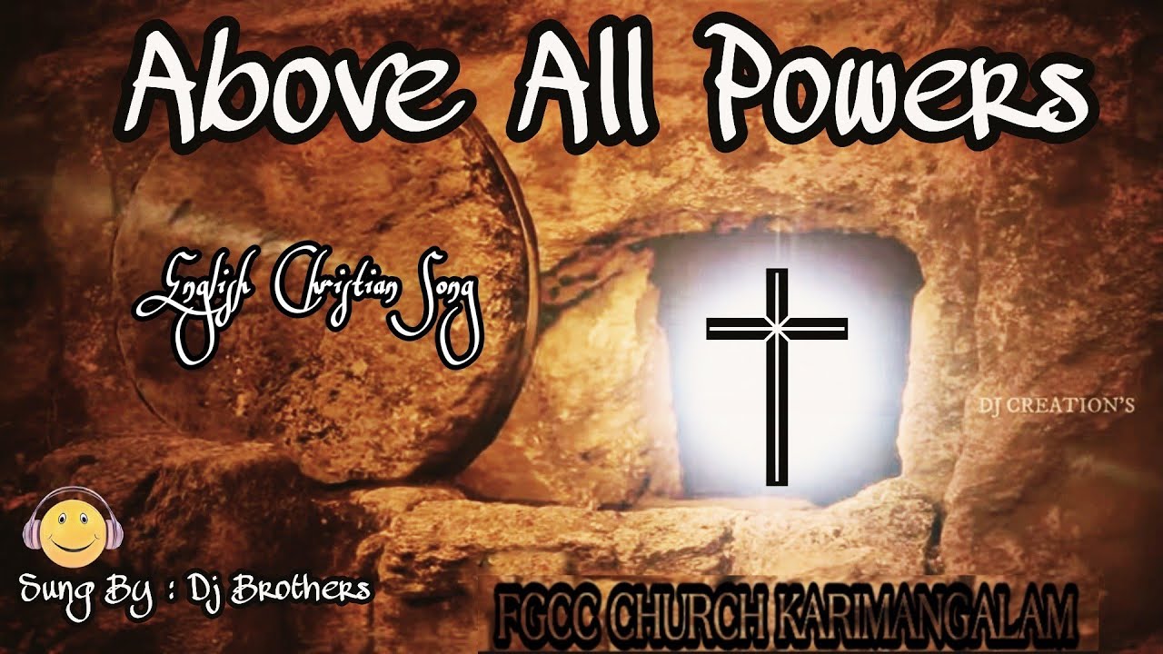 Above All Power || English christian song - YouTube