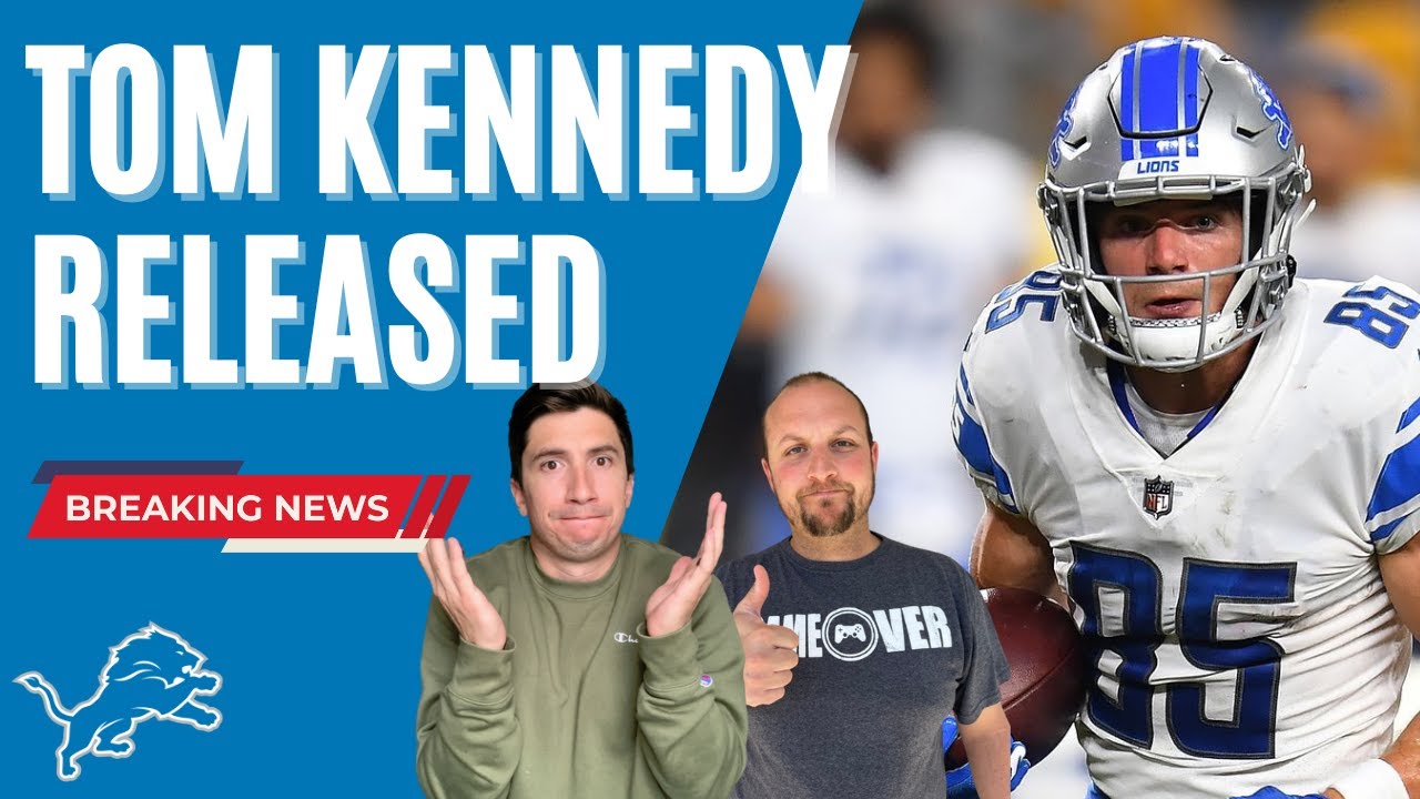 Detroit Lions RELEASE Tom Kennedy - YouTube