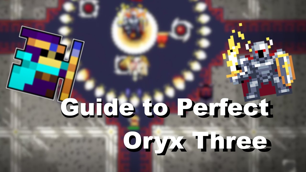 Pre Eping | RotMG Guide to Perfect O3 | Oryx three guide | EP1 - YouTube