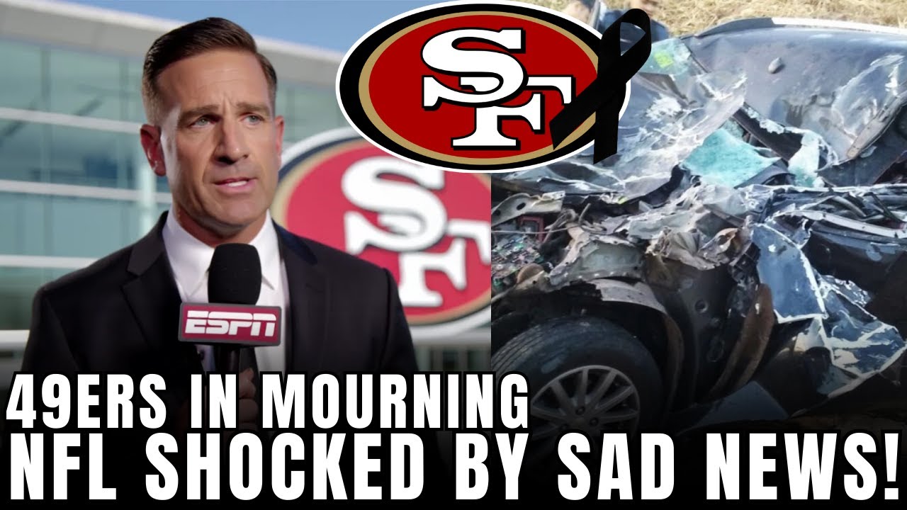 DEVASTATING LOSS! 49ERS in MOURNING as ENTIRE NFL shares in ...