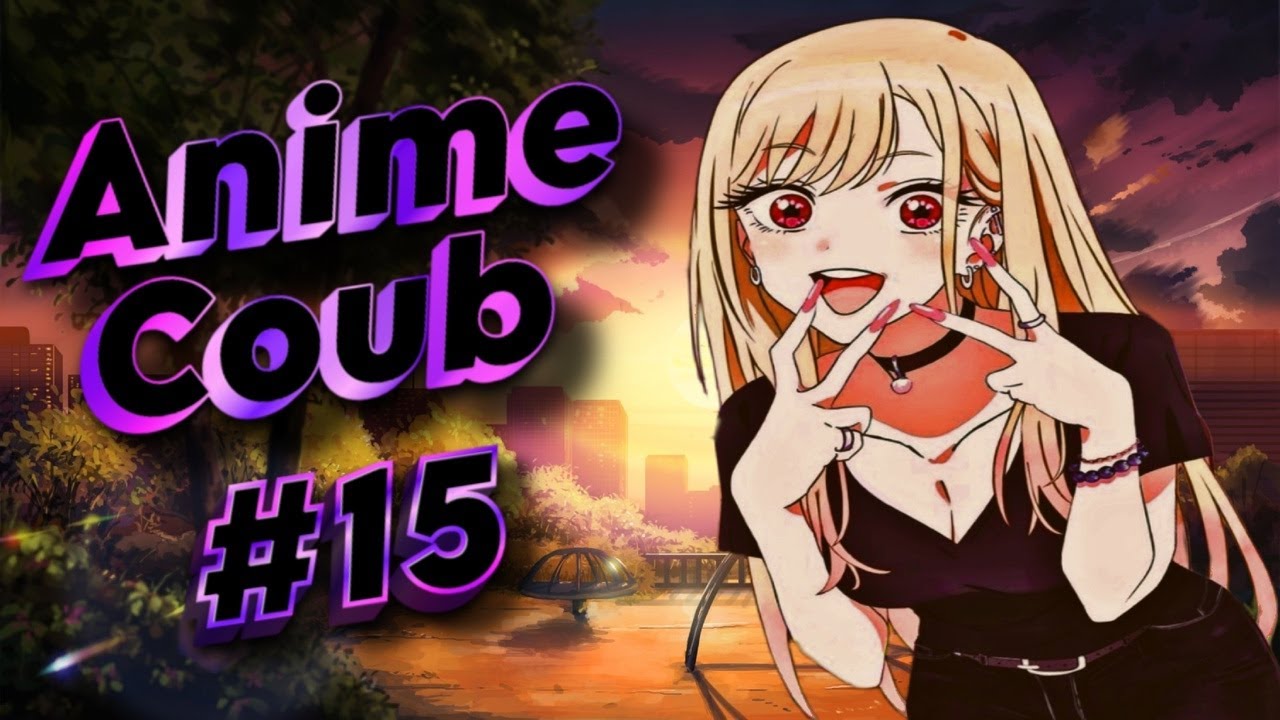 幽AnimeCoub默 #15 | Приколы/ANIME AMV/ МОМЕНТЫ / TikTok /GIF/MEGA COUB ...