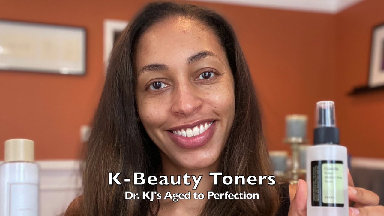 K-Beauty Toners: Dr. KJ's Aged to Perfection - YouTube