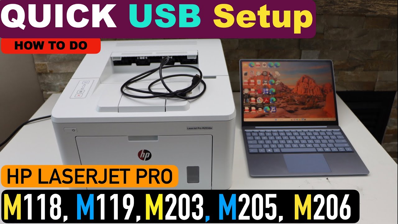 HP LaserJet Pro M118, M119, M203, M205, M206 USB Setup With Windows ...
