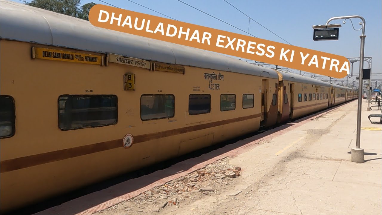 DELHI To PATHANKOT Train🚂 Journey Vlog || Dhauladhar Express Journey 🛣️ ...
