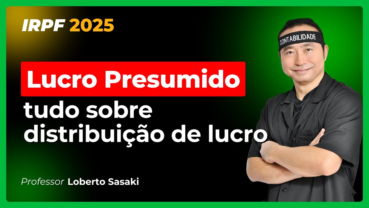 Lucro Presumido | Tudo sobre Distribuição de Lucro [IRPF 2025] - YouTube