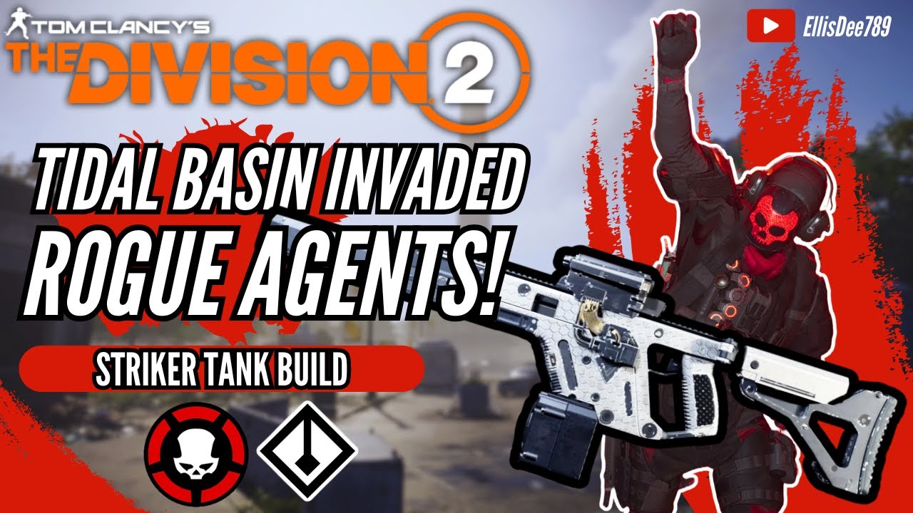 Tidal Basin + ROGUE AGENTS INVADED CHAMELEON STRIKER TANK Build - The ...