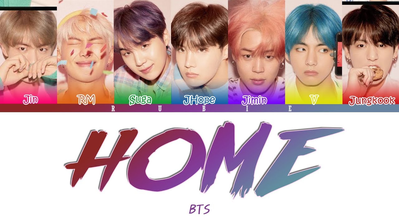BTS (방탄소년단) – "HOME" Lyrics [Color Coded_Han/Rom/Eng/가사] - YouTube
