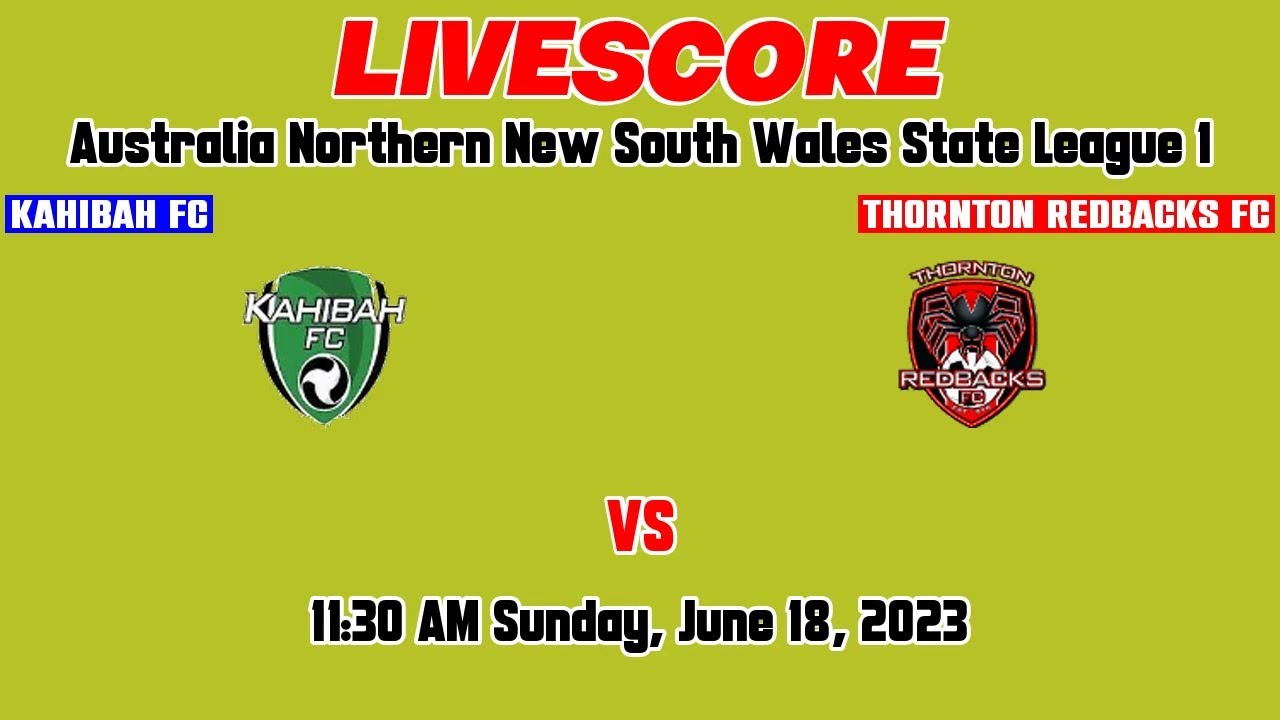 Kahibah FC vs Thornton Redbacks FC Live FootBall Match 🔴 Score - YouTube