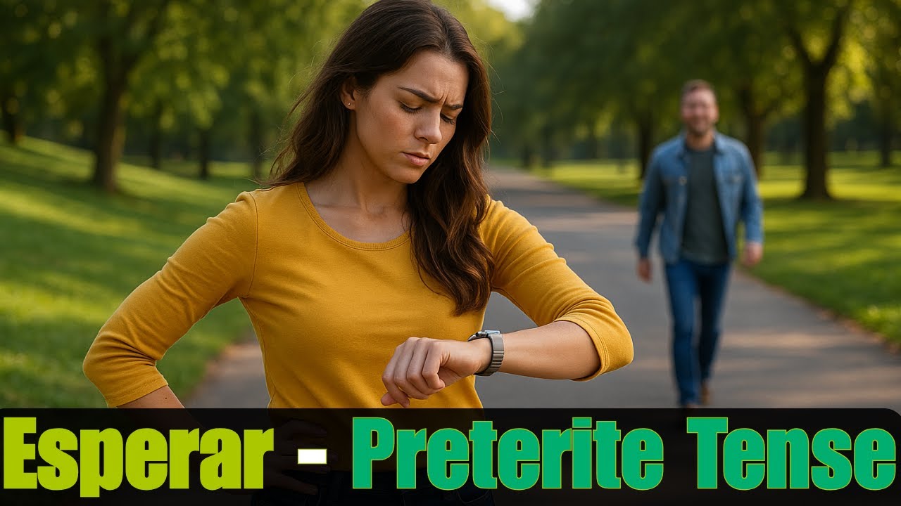 I Waited, You Waited – Mastering Esperar in Spanish - Verb Conjugation ...