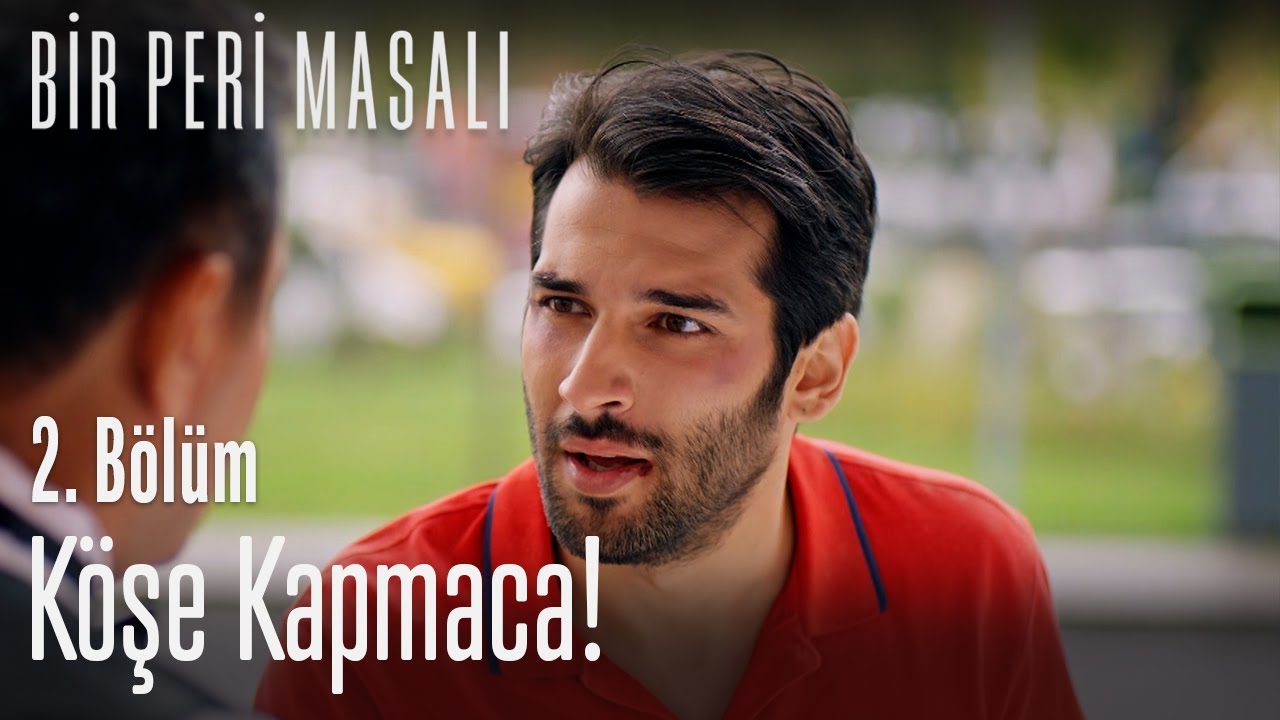 Köşe kapmaca! - Bir Peri Masalı 2. Bölüm - YouTube