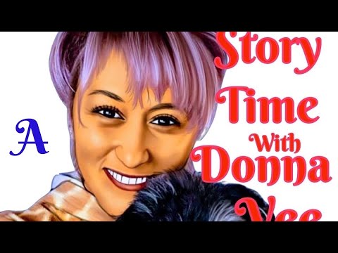 Story Time with Donna Vee - the letter “A” - YouTube