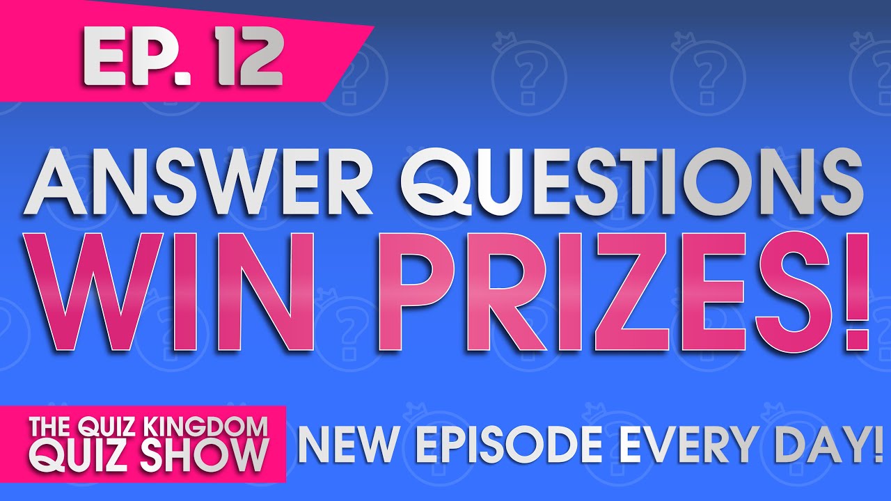 THE DAILY QUIZ SHOW! The Quiz Kingdom General Knowledge Quiz Show ...