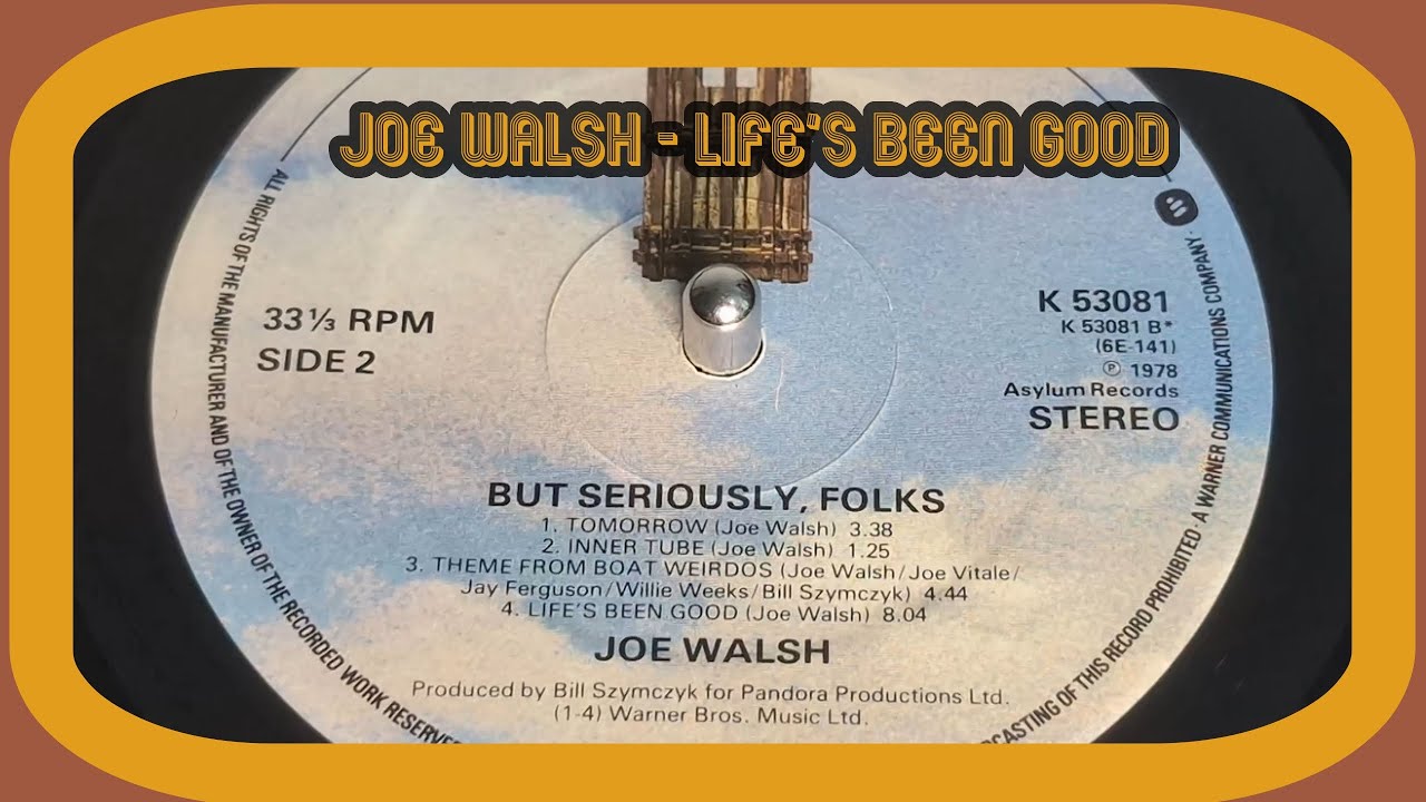 Joe Walsh - Life's Been Good (1978 Vinyl LP) - YouTube
