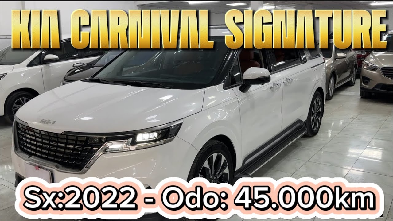 Chuyên cơ mặt đất , 7 chỗ rộng rãi , kia carnival signature 2022 - YouTube