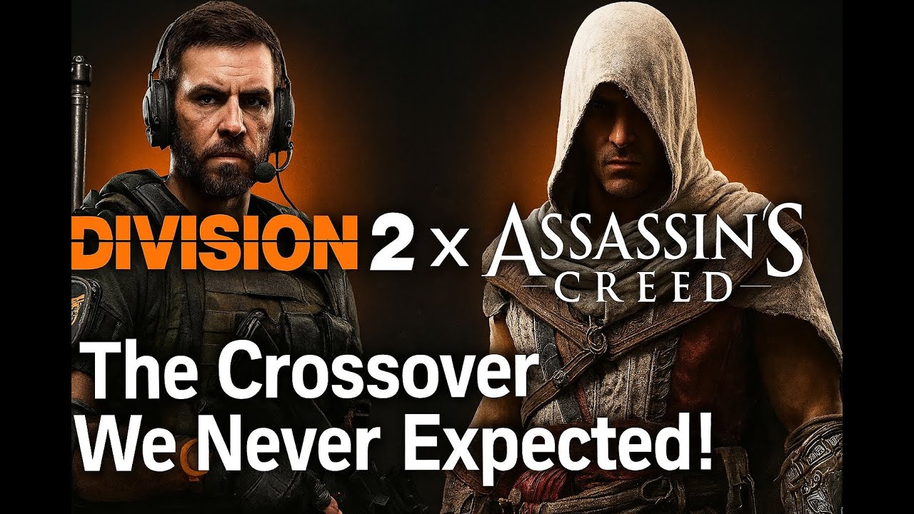 DIVISION 2 × ASSASSIN’S CREED: The Crossover We Never Expected! - YouTube