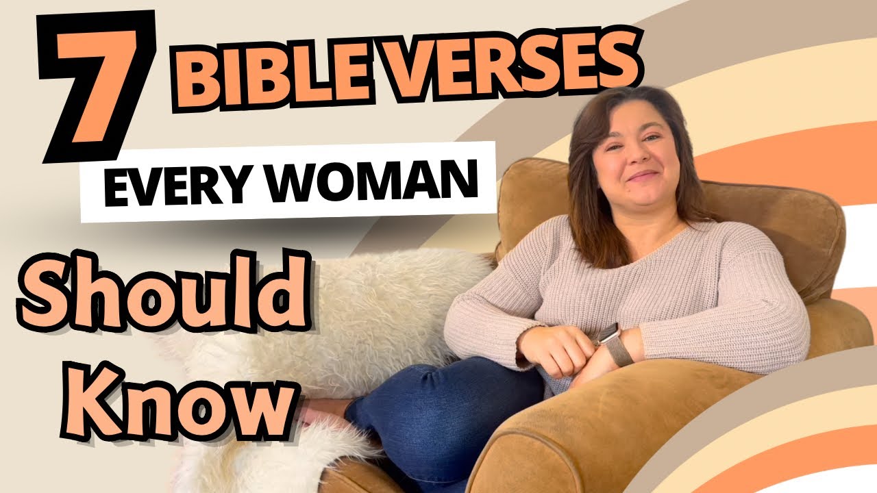 7 Bible Verses Every Woman Should Know - YouTube