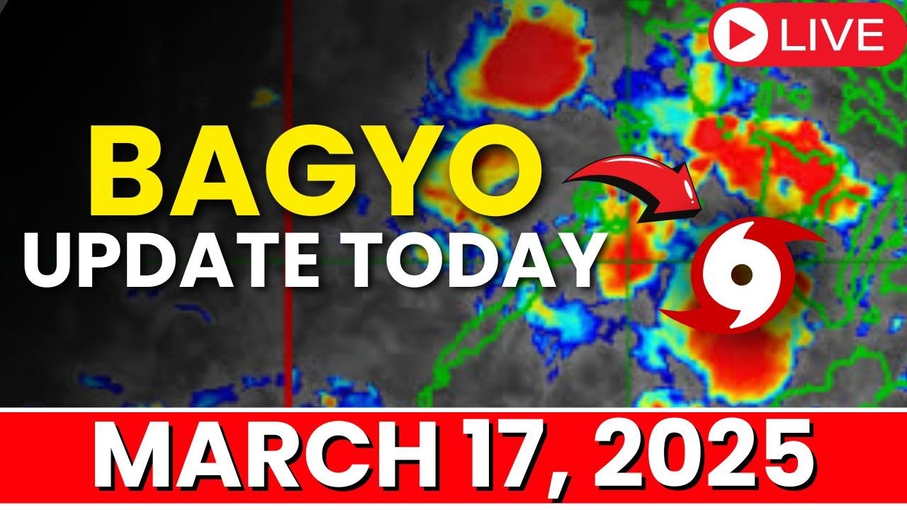 Bagyo Update Today March 17, 2025 | Low Pressure Area in the ...