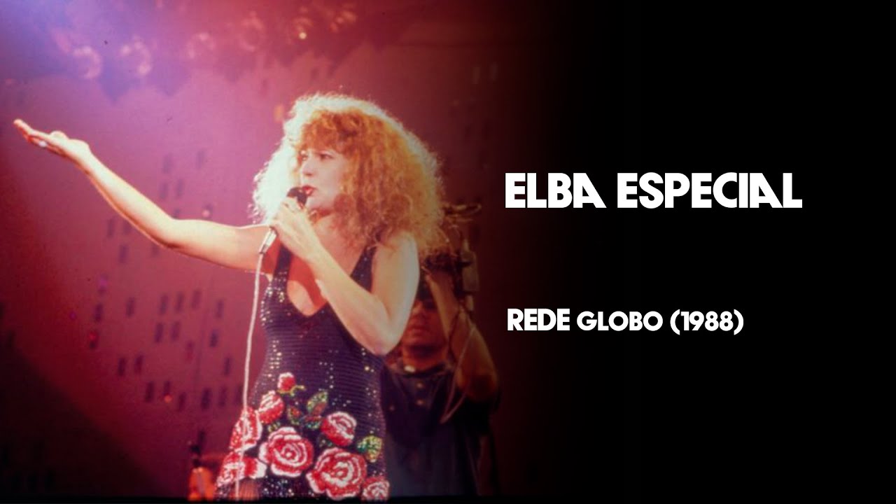 Elba Especial - 1988 - 4K - Rede Globo 31/12/1988 - YouTube