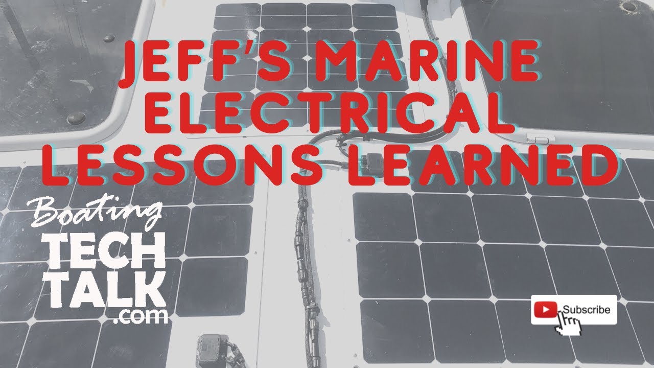 Jeff’s Marine Electrical Lessons Learned - YouTube