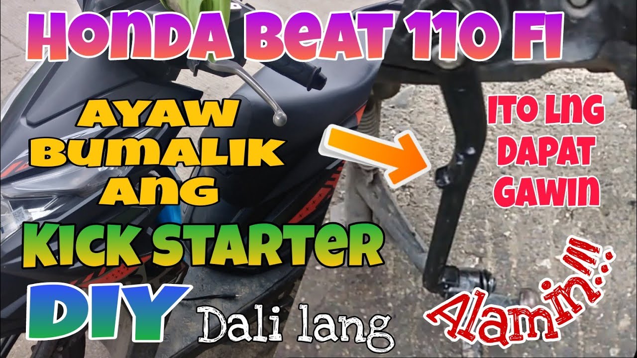 Honda BEAT 110 FI Ayaw Bumalik ang KICK STARTER. Ito Lang Dapat Gawin ...
