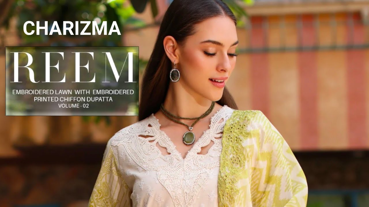 Charizma REEM embroidered lawn with Embroidered print chiffon dupatta ...