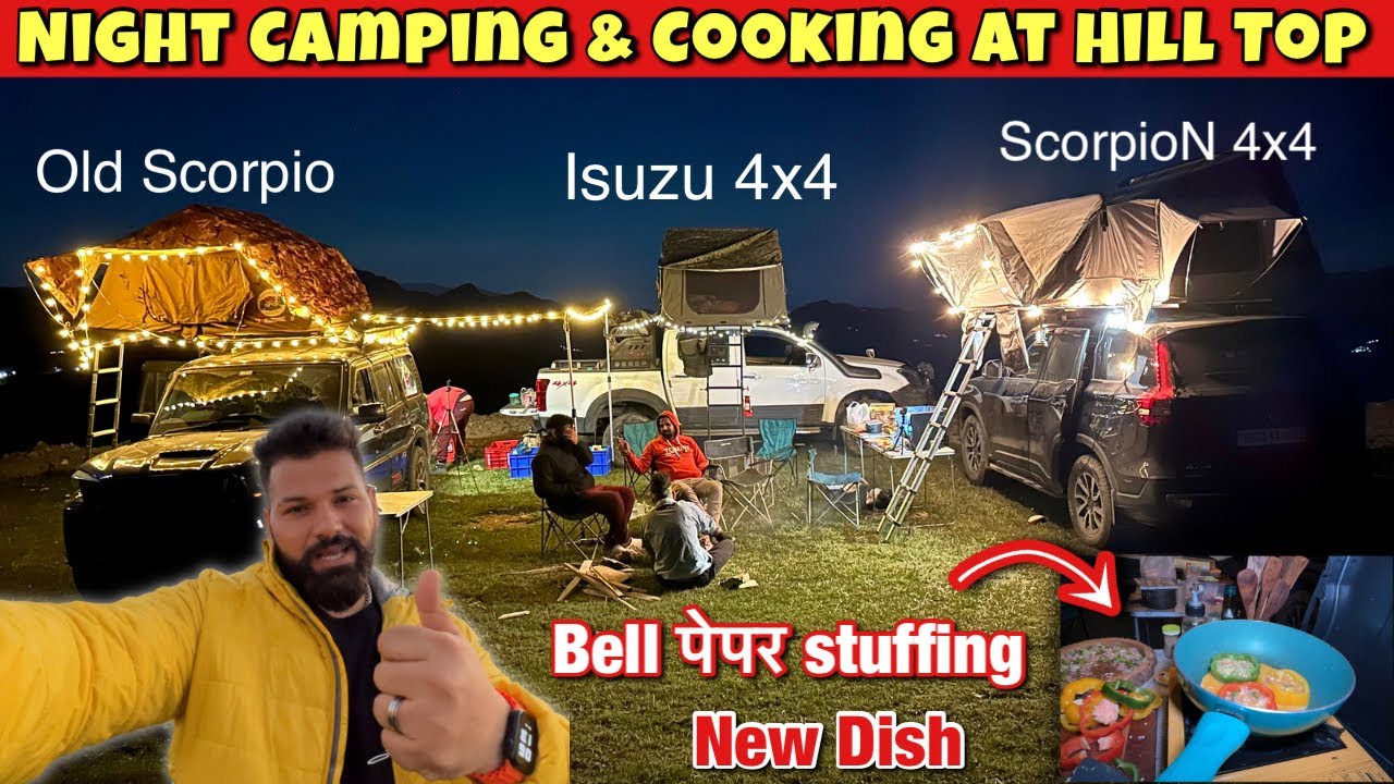 EP-4 | Mahindra Scorpio Roof Top Camping: Thrills, Views, and Delicious ...