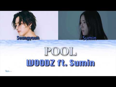 WOODZ - POOL ft. Sumin [HAN|ROM COLOR CODED LYRICS]