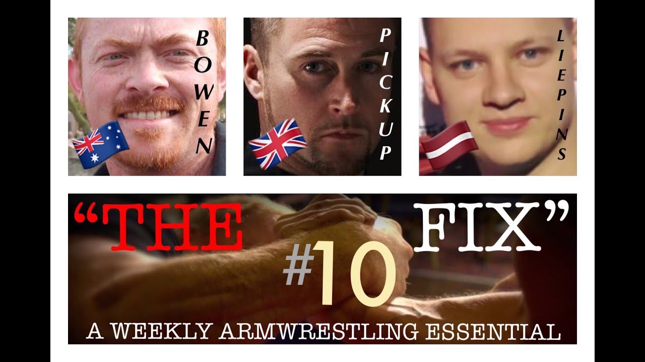 "THE ARMWRESTLING FIX" - THE WEEKLY CHAT SHOW - WITH COACH RAY -RYAN ...