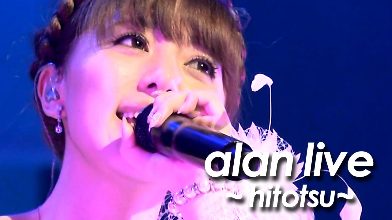 alan ( 阿兰 阿蘭)『 ひとつ~ hitotsu ~ 』by miu JAPAN - YouTube