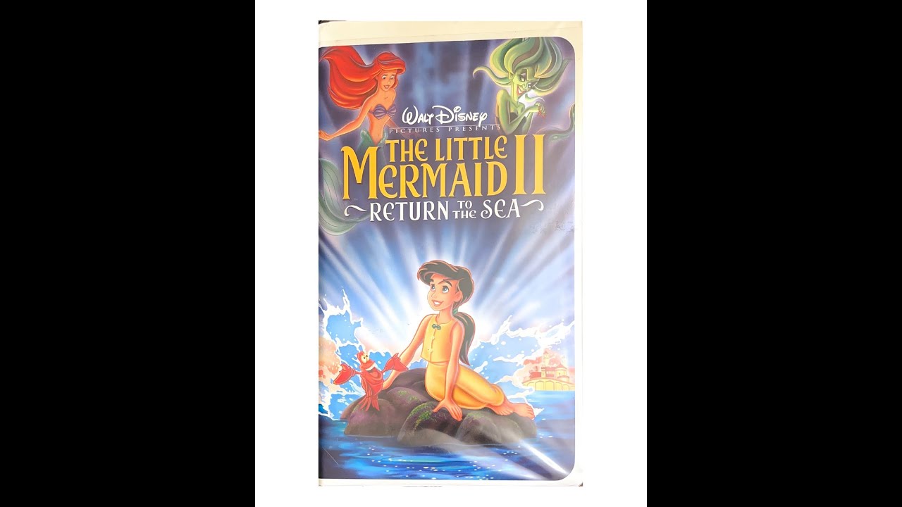 The Little Mermaid II: Return To The Sea VHS PREVIEWS - YouTube