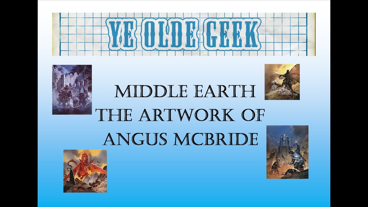 Middle Earth: The Artwork of Angus McBride - YouTube