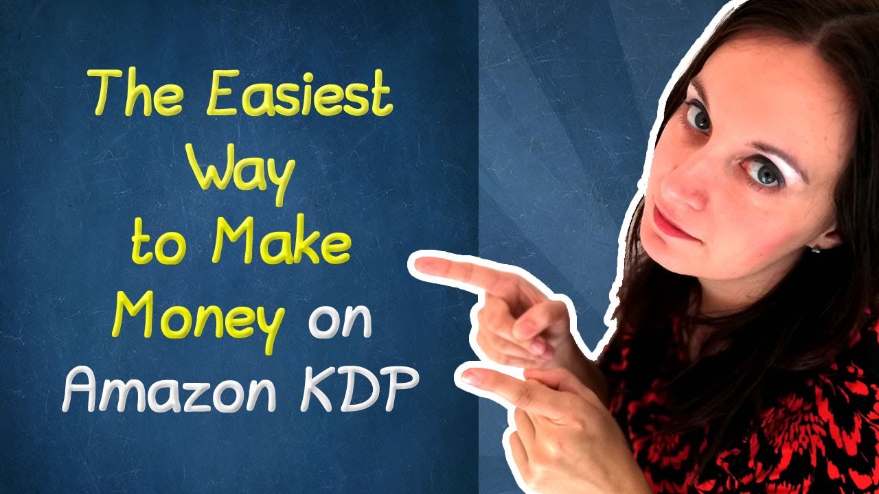 💸 The Easiest Way To Make Money on Amazon KDP (Common Self-publishing ...
